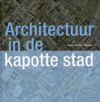 Recensie: Architectuur in de kapotte stad | Architectuur.ORG