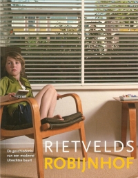 Recensie: Rietvelds Robijnhof | Architectuur.ORG